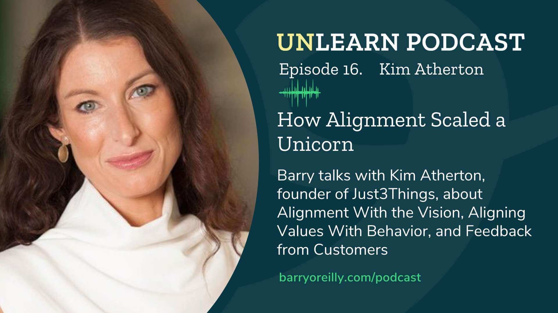 How Alignment Scaled a Unicorn with Kim Atherton - Barry O'Reilly