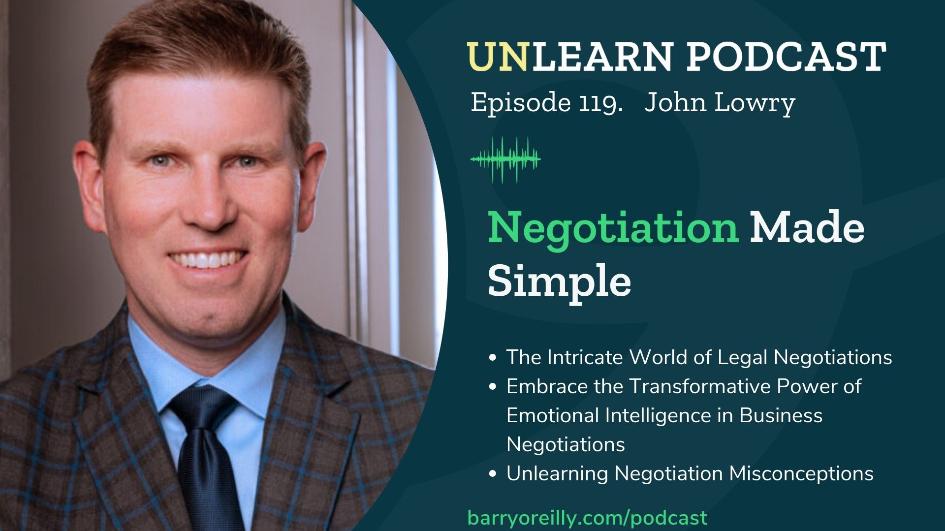 Negotiation Made Simple with Dr John Lowry - Barry O'Reilly